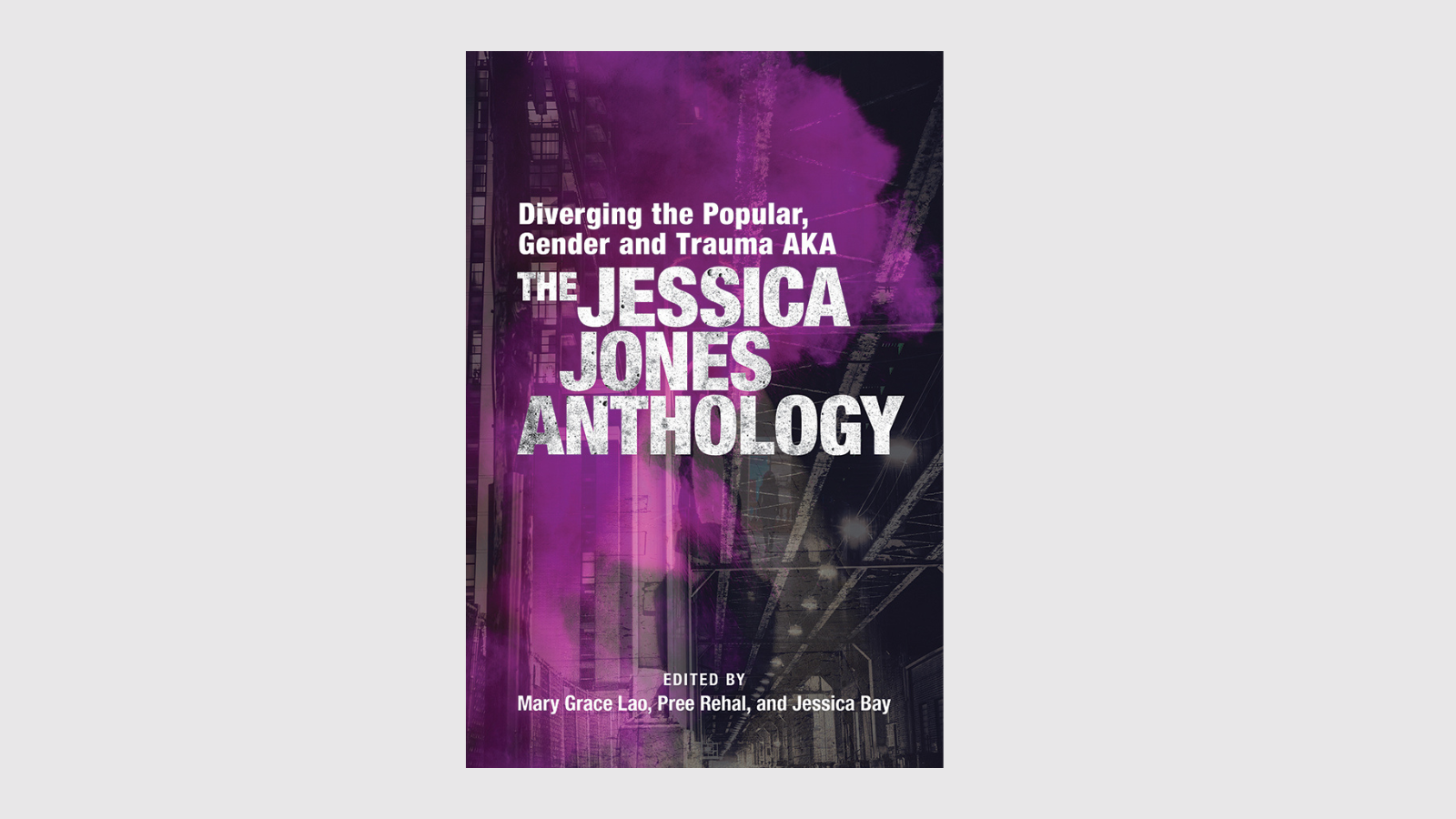 Diverging the Popular, Gender and Trauma AKA The Jessica Jones ...